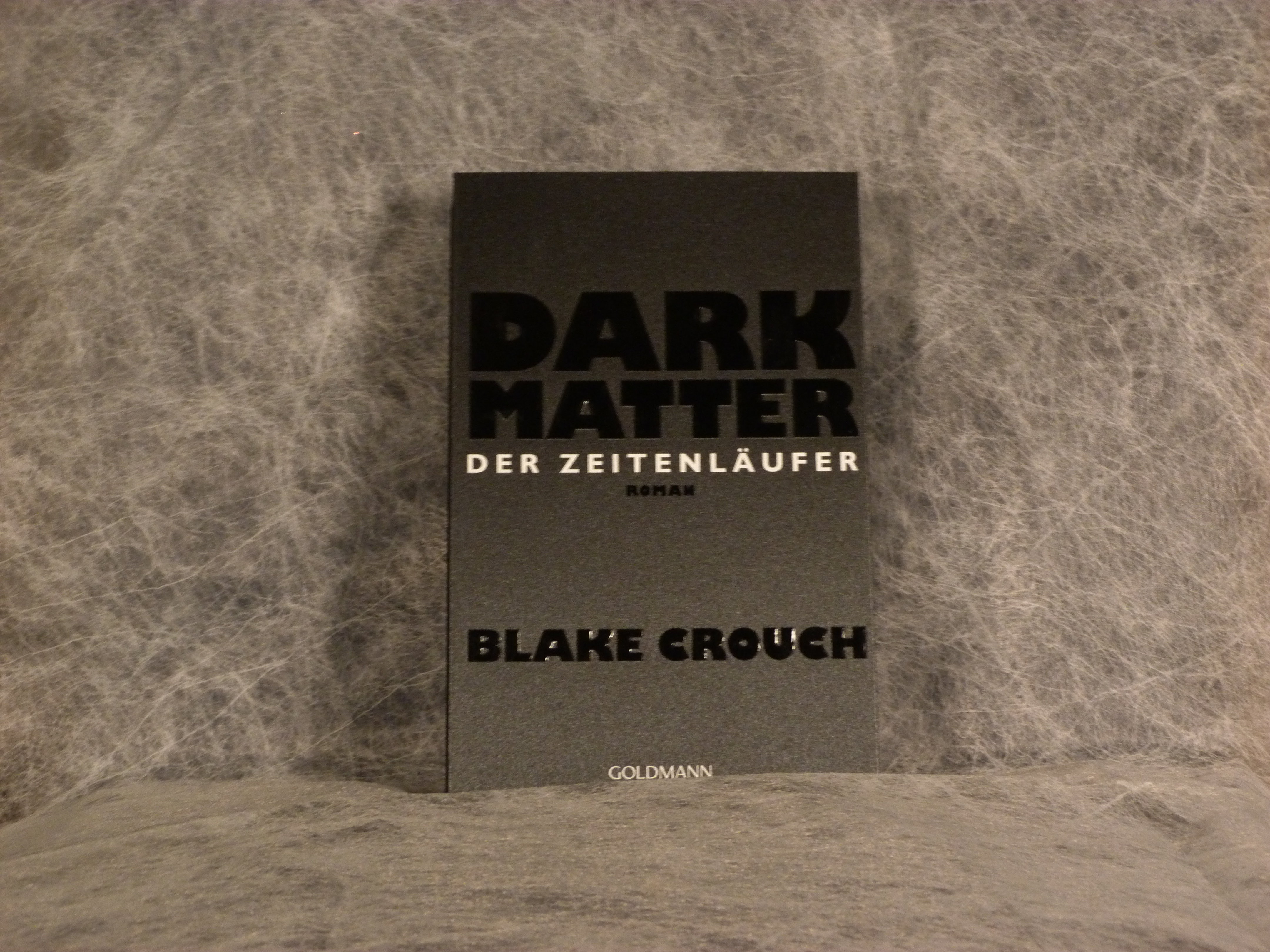 Dark Matter.Der Zeitenläufer von Blake Crouch - Coverfoto